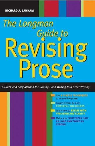 Longman Guide to Revising Prose : A Quick and Easy Method for Turning ...