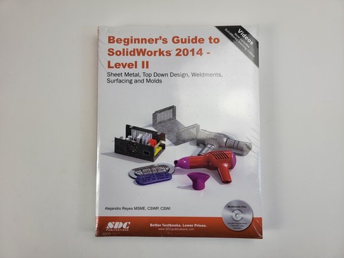 Beginner's Guide to SolidWorks 2014 - Level II by Alejandro Reyes (2014 ...