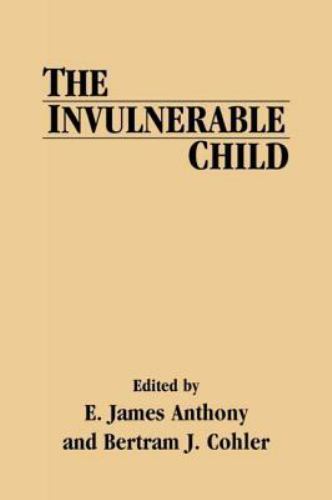 The Invulnerable Child; Guilford Psychiatry Seri- hardcover, 0898622271 ...