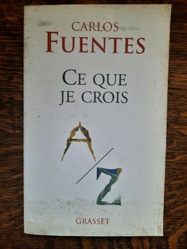 Carlos Fuentes - Quello Che Credo / Grasset 2003 | eBay