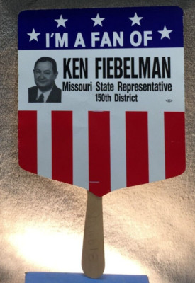 I'm a Fan of Ken Fiebelman Missouri State Representative Hand Fan | eBay