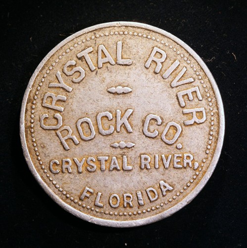 RARE Florida phosphate token - Crystal River Rock Co., $1, Crystal ...