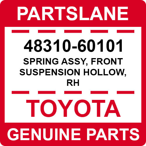 48310-60101 Toyota OEM Genuine SPRING ASSY, FRONT SUSPENSION HOLLOW, RH ...