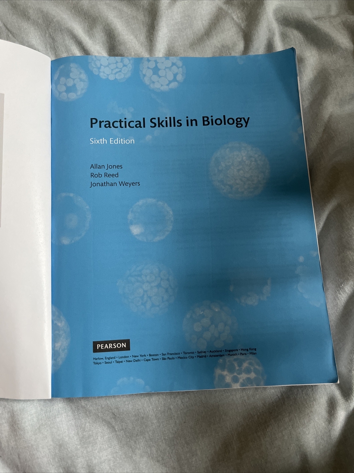 Practical Skills in Biology by Allan Jones, Rob Reed, Jonathan Weyers ...