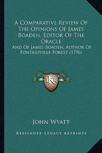 Comparative Review of the Opinions of James Boaden, Editor of the ...