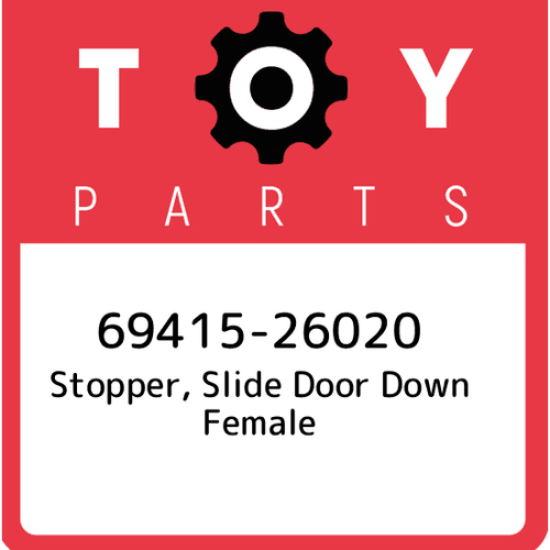 69415-26020 Toyota Stopper, slide door down female 6941526020, New ...