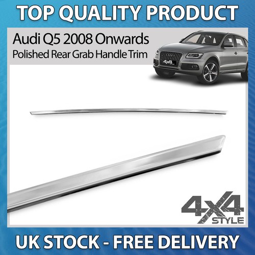 FOR AUDI Q5 08> CHROME REAR GRAB HANDLE BOOT TRUNK TRIM ACCESSORY ...