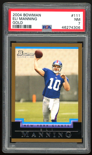 2004 BOWMAN #111 ELI MANNING GOLD ROOKIE PSA 7 RARE | eBay