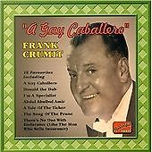 Frank Crumit - Gay Caballero (2000) for sale online | eBay