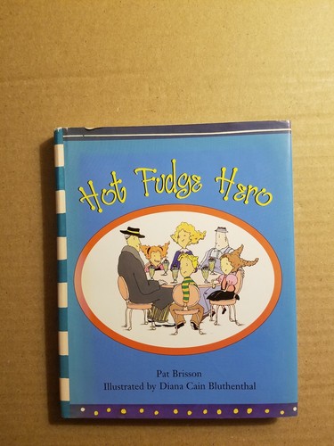 Hot Fudge Hero by Pat Brisson (1997, Hardcover, Revised) - First ...