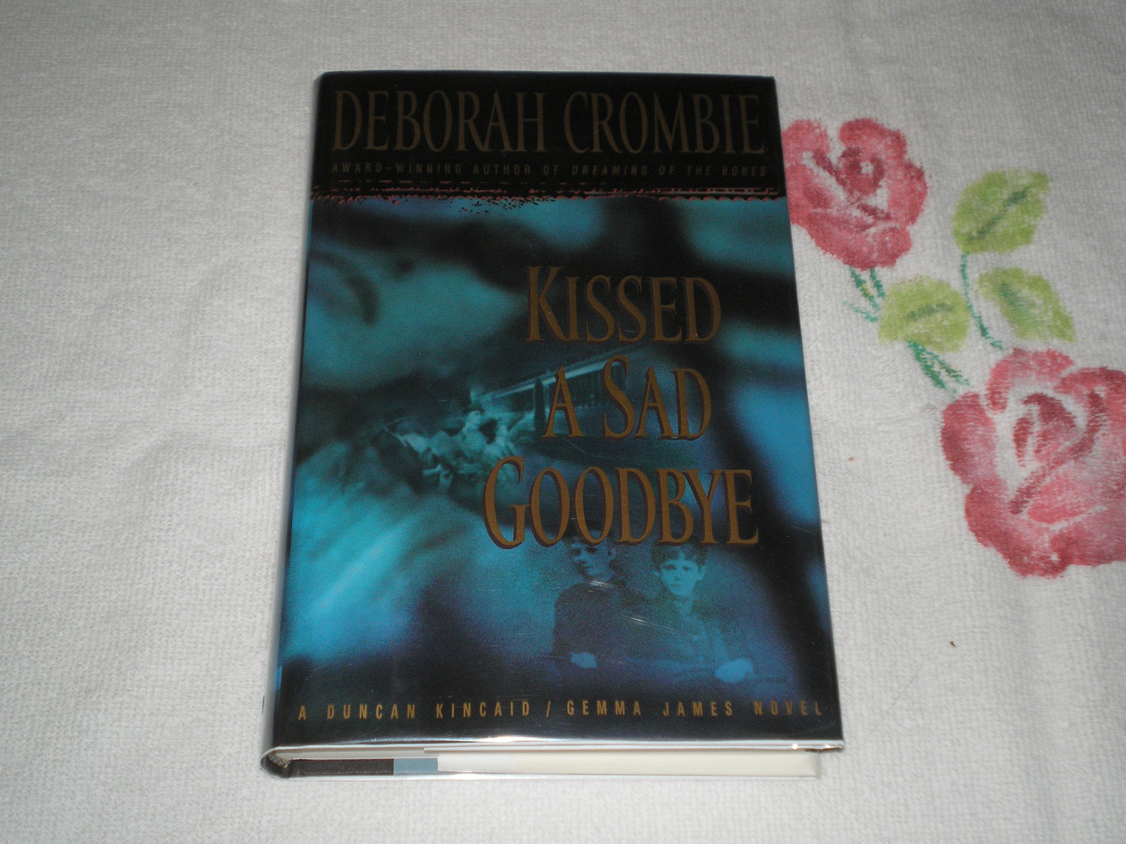 Kissed a Sad Goodbye by Deborah Crombie *Signed* 9780553109436| eBay