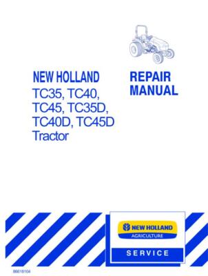 New Holland TC35, TC40, TC45, TC35D, TC40D, TC45D Tractor Service ...