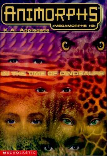 In the Time of Dinosaurs (Animorphs Megamorphs, 2) - Paperback - GOOD ...