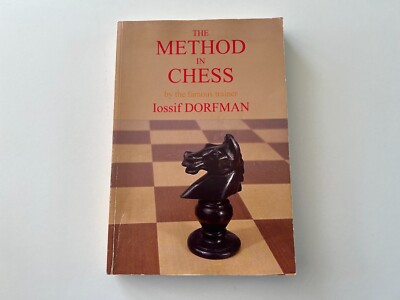 LIVRE ECHECS CHESS BOOK THE METHOD IN CHESS Iossif DORFMAN Très bon ...