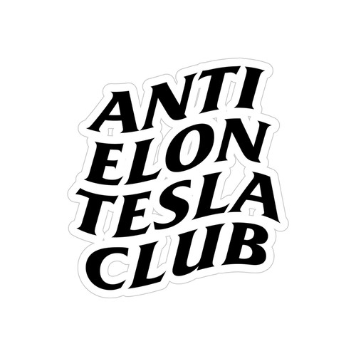 Anti Elon Tesla Club Transparent Sticker Vinyl Decal for Tesla Owners ...