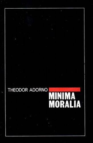 Minima Moralia: Reflections From Damaged Life - Paperback - VERY GOOD 9780860917045| eBay
