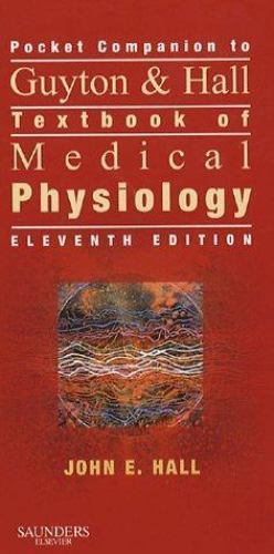 Guyton Physiology Ser.: Medical Physiology by Arthur C. Guyton and John ...
