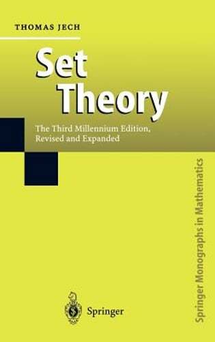 Springer Monographs in Mathematics Ser.: Set Theory by Thomas J. Jech ...