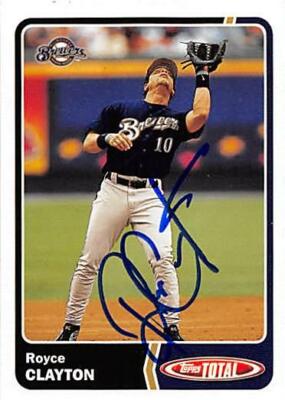 Royce Clayton autographed Baseball Card (Milwaukee Brewers) 2003 Topps ...