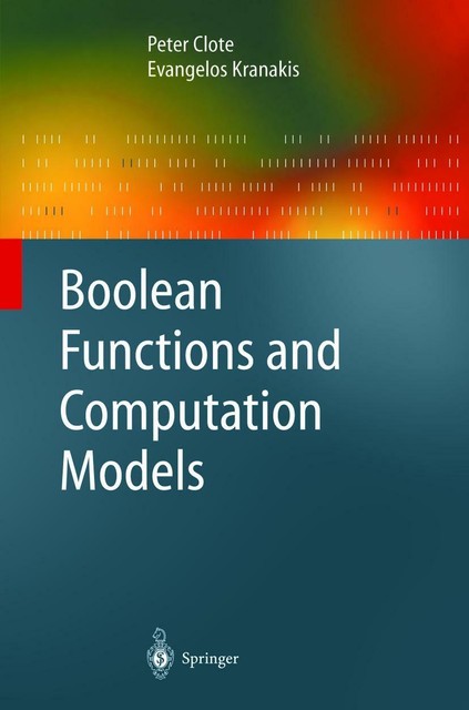 Boolean Functions And Computation Models von Peter Clote (2002, Gebundene Ausgabe) online kaufen ...