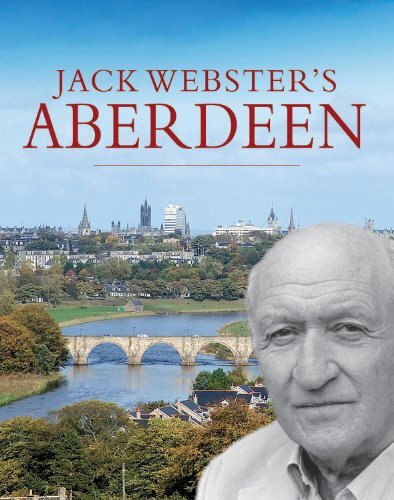 Jack Webster's Aberdeen By Jack Webster 9781841584782| eBay