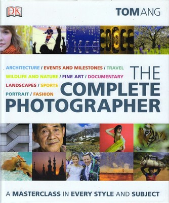 The Complete Photographer by Tom Ang (Hardcover) | eBay
