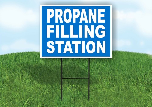 PROPANE FILLING STATION BLUE Yard Sign w Stand LAWN SIGN | eBay