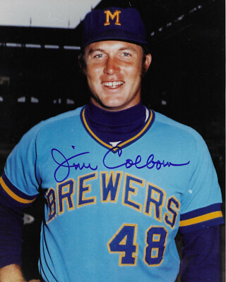JIM COLBORN Autographed Signed 8 x 10 Photo Milwaukee Brewers Baseball ...