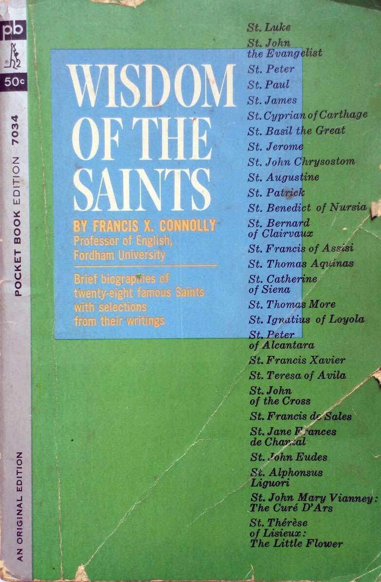 Wisdom of the Saints by Francis X. Connolly / 1963 Pocket Books / 28 ...