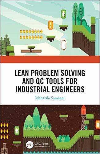 Lean Problem Solving and QC Tools for Industrial Engineers by Samanta ...