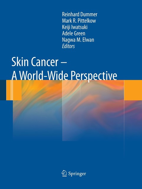 Skin Cancer-A World-Wide Perspective von Reinhard Dummer Adèle Green ...