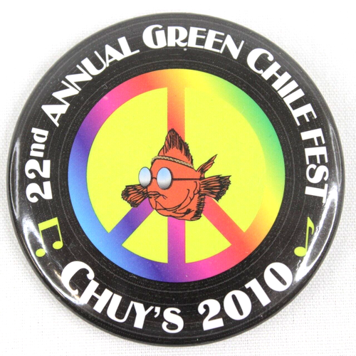 Chuy's 22nd Annual Green Chile Fest 2010 Button Rainbow Color Peace ...