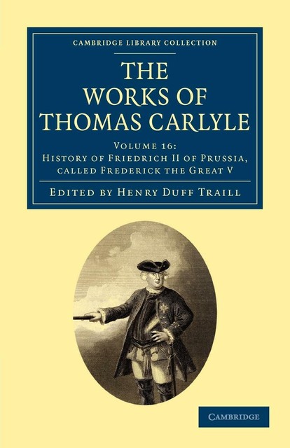 The Works of Thomas Carlyle-Volume 16 von Henry Duff Traill (2010 ...