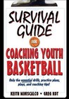 Survival Guide for Coaching Youth Basketball New Book by Miniscalco ...