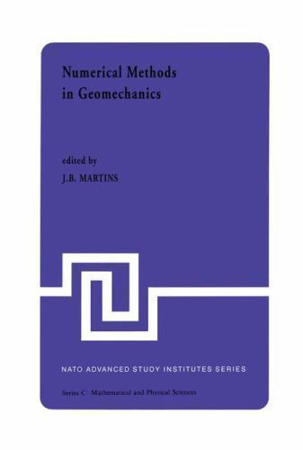 NATO Science Series C: Ser.: Numerical Methods in Geomechanics : Proceedings of the NATO ...
