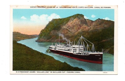 SS PRESIDENT ADAMS IN PANAMA CANAL, DOLLAR SHIP LINE, MADURO PUB ...