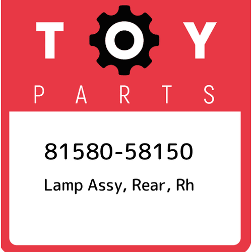 81580-58150 Toyota Lamp assy, rear, rh 8158058150, New Genuine OEM Part ...