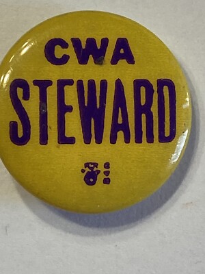 CWA Communication Workers Of America Stewart Button Pin | eBay