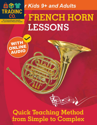 Easy French Horn Lessons for Beginners: Quick Teaching Method from ...