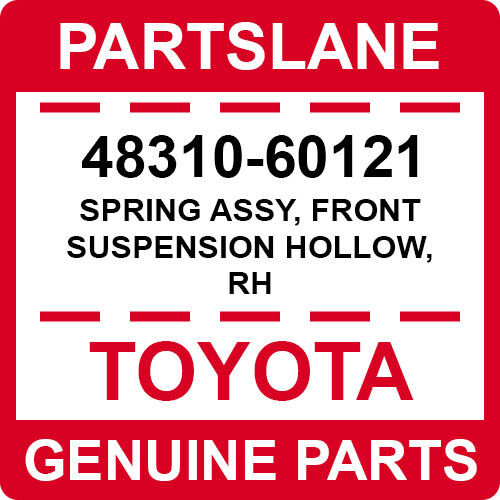4831060121 Genuine Toyota Spring ASSY Front Suspension Hollow RH 48310 ...