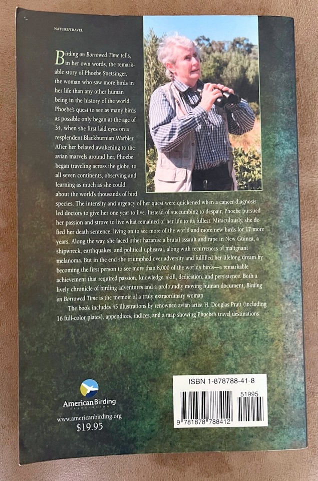 BIRDING ON BORROWED TIME By Phoebe Snetsinger 9781878788412| eBay