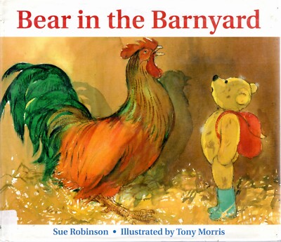 Bear in the Barnyard by Sue Robinson | eBay