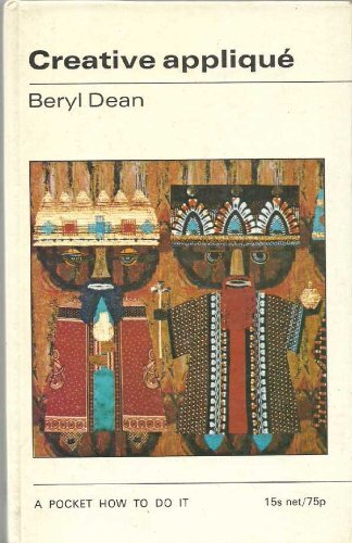 Creative Applique (How to Do it) By Beryl Dean | eBay