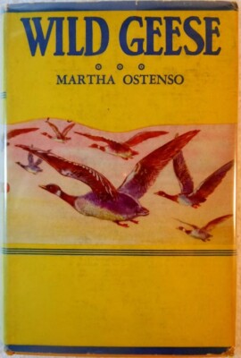 WILD GEESE - Martha Ostenso (1925 Hardcover) | eBay