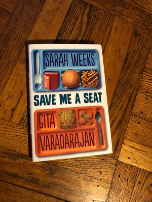 Save Me a Seat by Gita Varadarajan and Sarah Weeks (2016, Hardcover ...