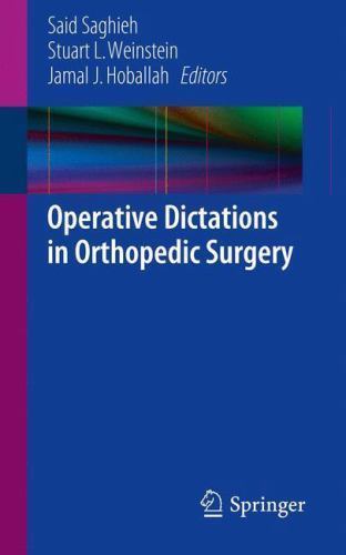 Operative Dictations in Orthopedic Surgery by Stuart L. Weinstein (2013 ...