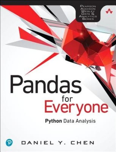 Pandas for Everyone: Python Data Analysis (Addison-Wesley Data & Analytics 9780134546933 | eBay