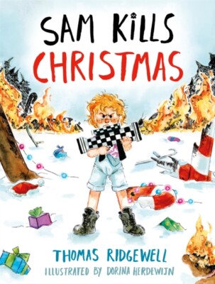 Sam Kills Christmas by Thomas Ridgewell NEW Hardback 9780751563054 | eBay