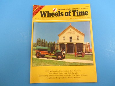 Wheels of Time Magazine July/Aug 1993 International Trucks Freightliner ...