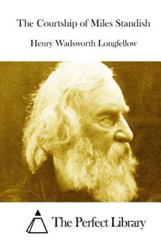 Courtship of Miles Standish by Henry Longfellow (2015, Trade Paperback ...